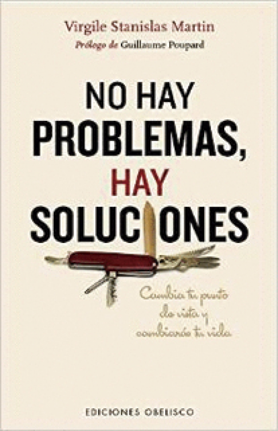 No hay problemas, hay soluciones - Tú Mismo